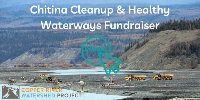 The Copper River Watershed Project - Cordova, Alaska